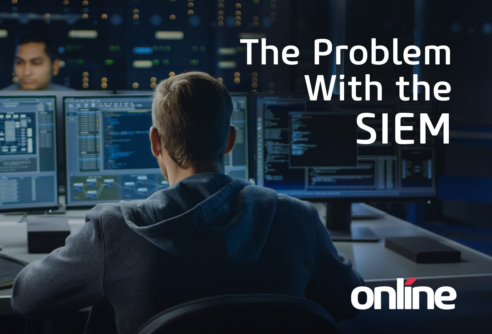 The Problem With the SIEM